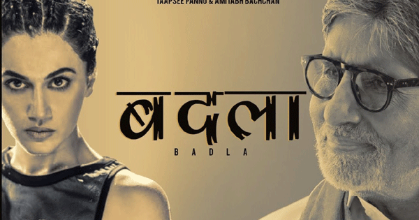 First Look From Amitabh Bachchan And Taapsee Pannu's New Film Badla Out ...