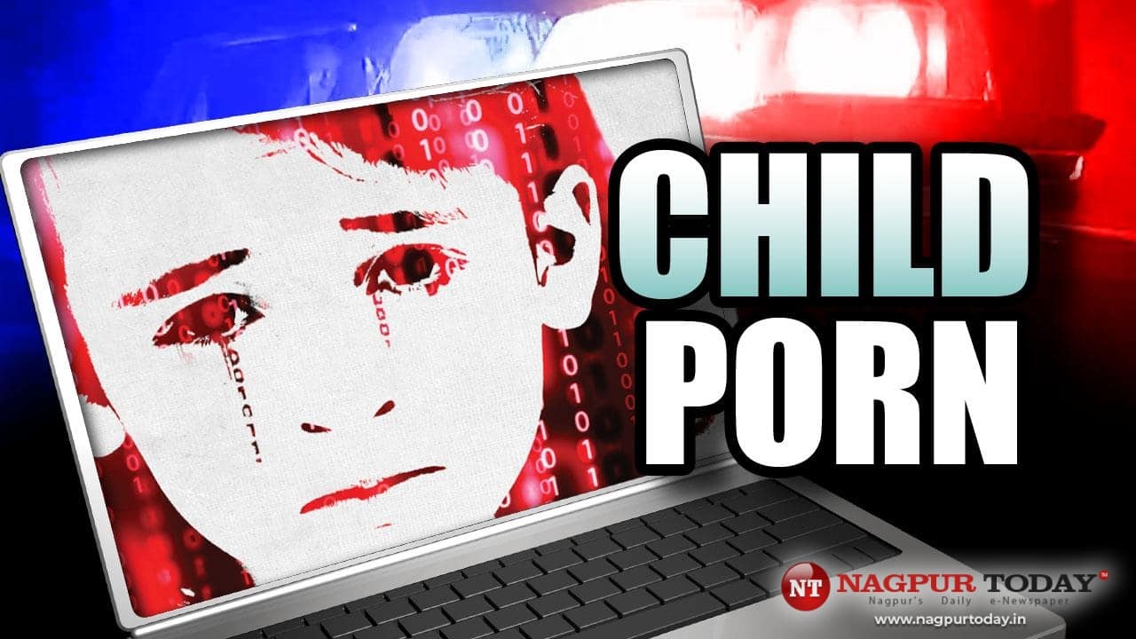 Child Pornography: Nagpur Cyber Police register six fresh cases