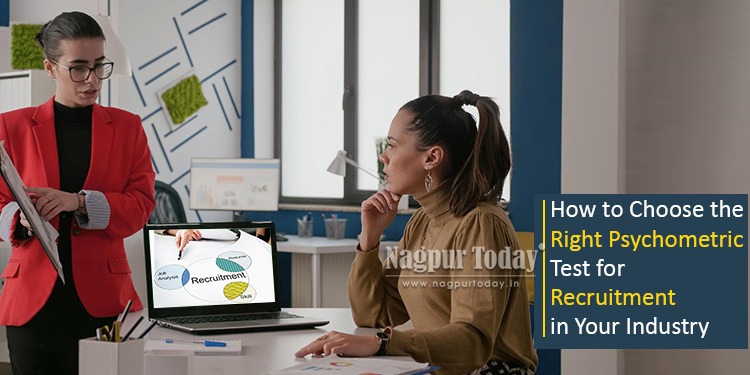 How to Choose the Right Psychometric Test for Recruitment in Your Industry