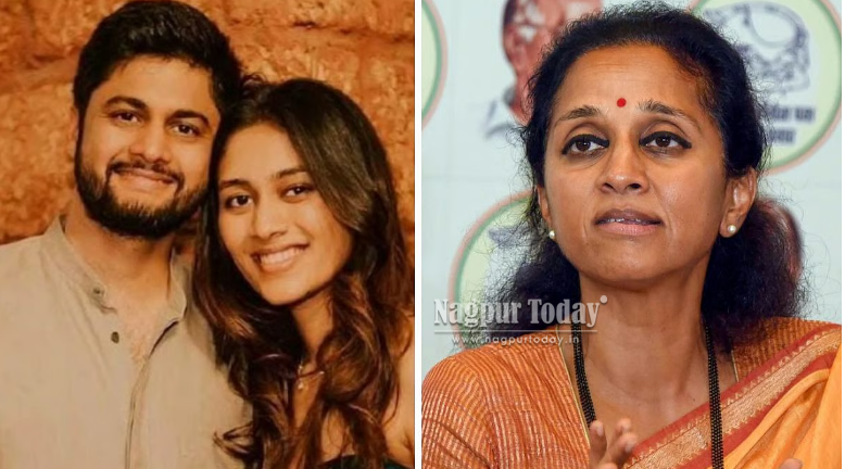 Supriya Sule’s Daughter to Be Nagpur’s Daughter-in-Law
